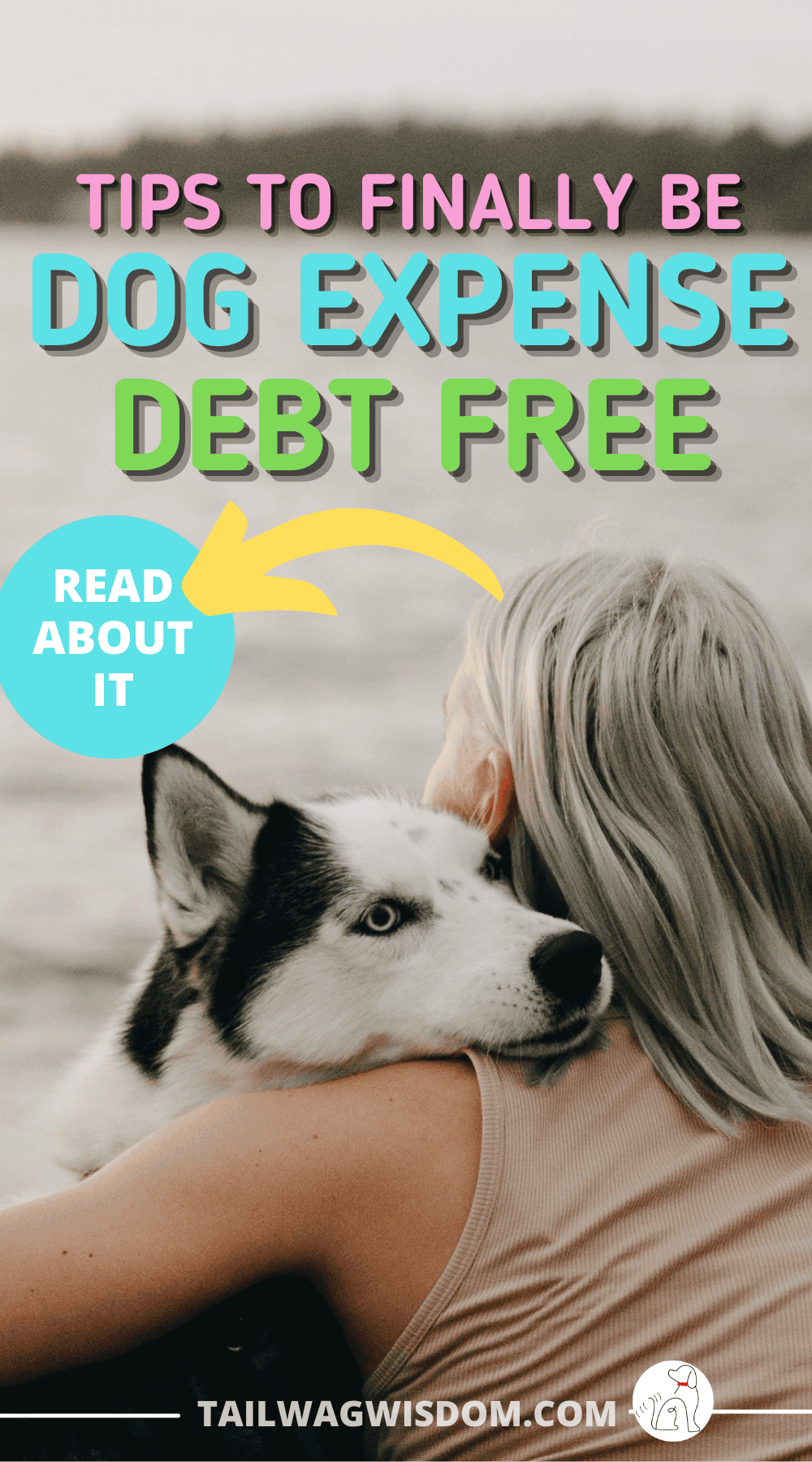 How To Be Dog Expense Debt Free
